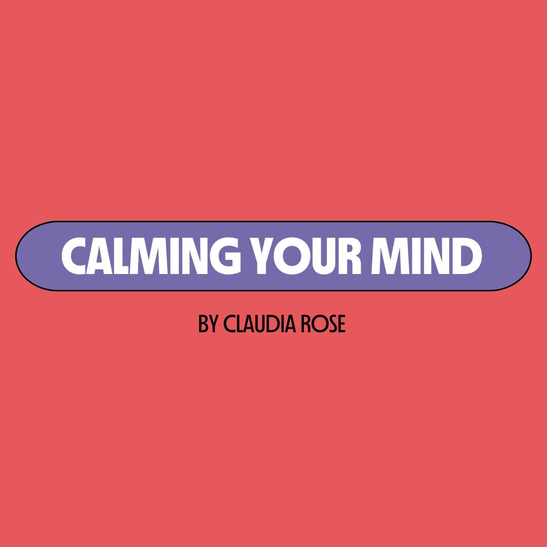 Calming Your Mind – Voices of Hope