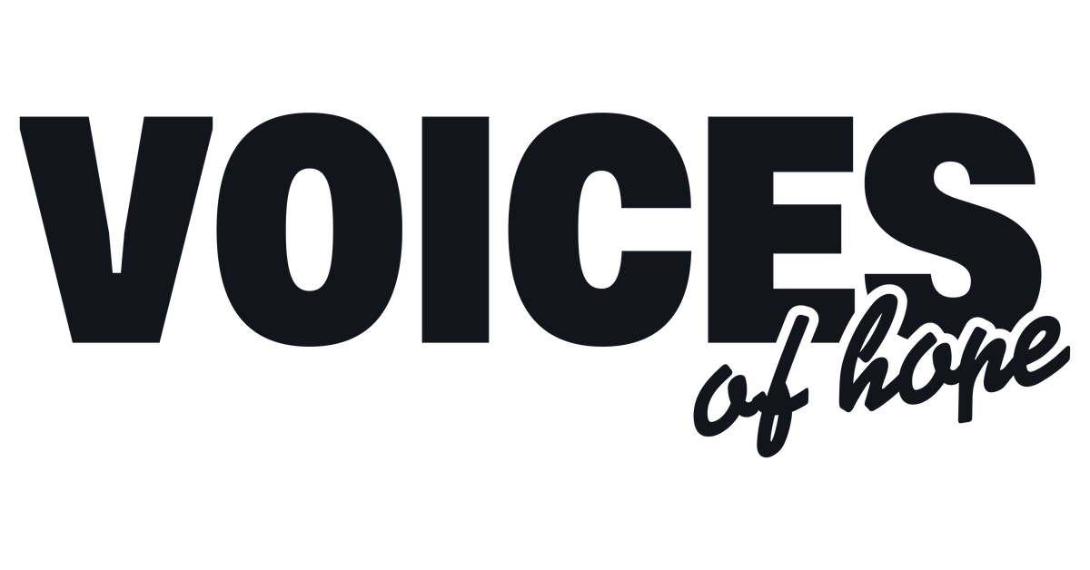 Voices of Hope – Voices of Hope